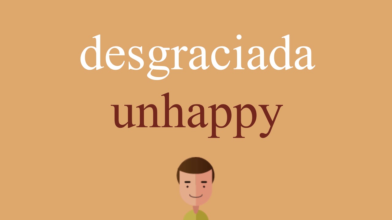 Cómo se dice desgraciada en inglés - YouTube
