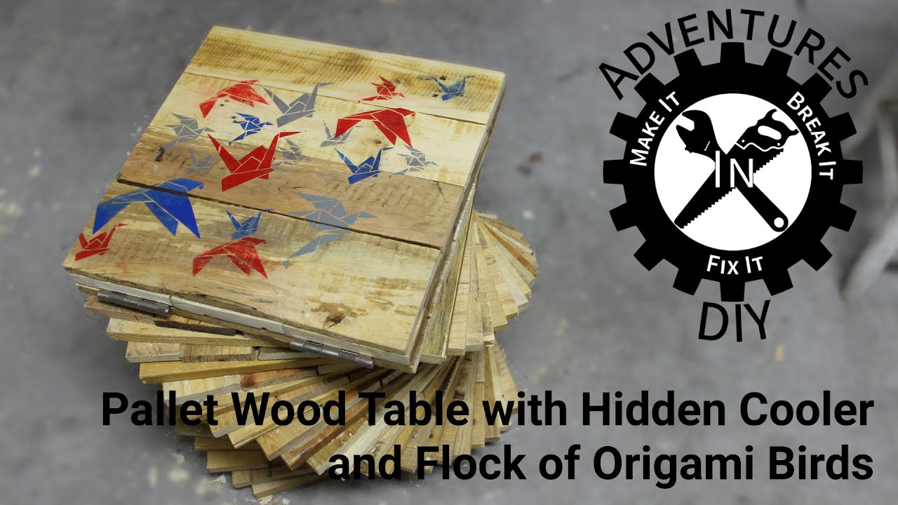 Pallet Wood Table with Cooler and Origami Birds - YouTube