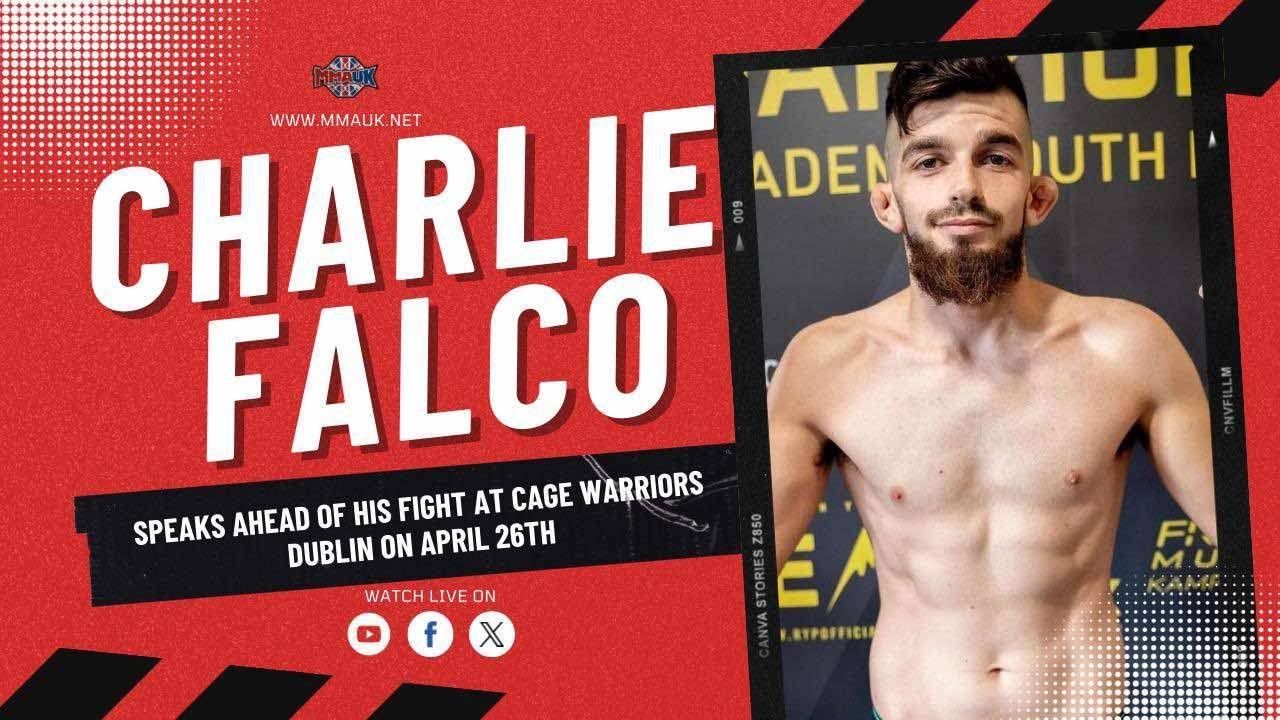 Charlie Falco | Cage Warriors 188 Dublin | MMA UK - YouTube
