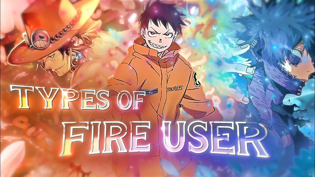TYPES OF FIRE USERS IN EDITS - YouTube