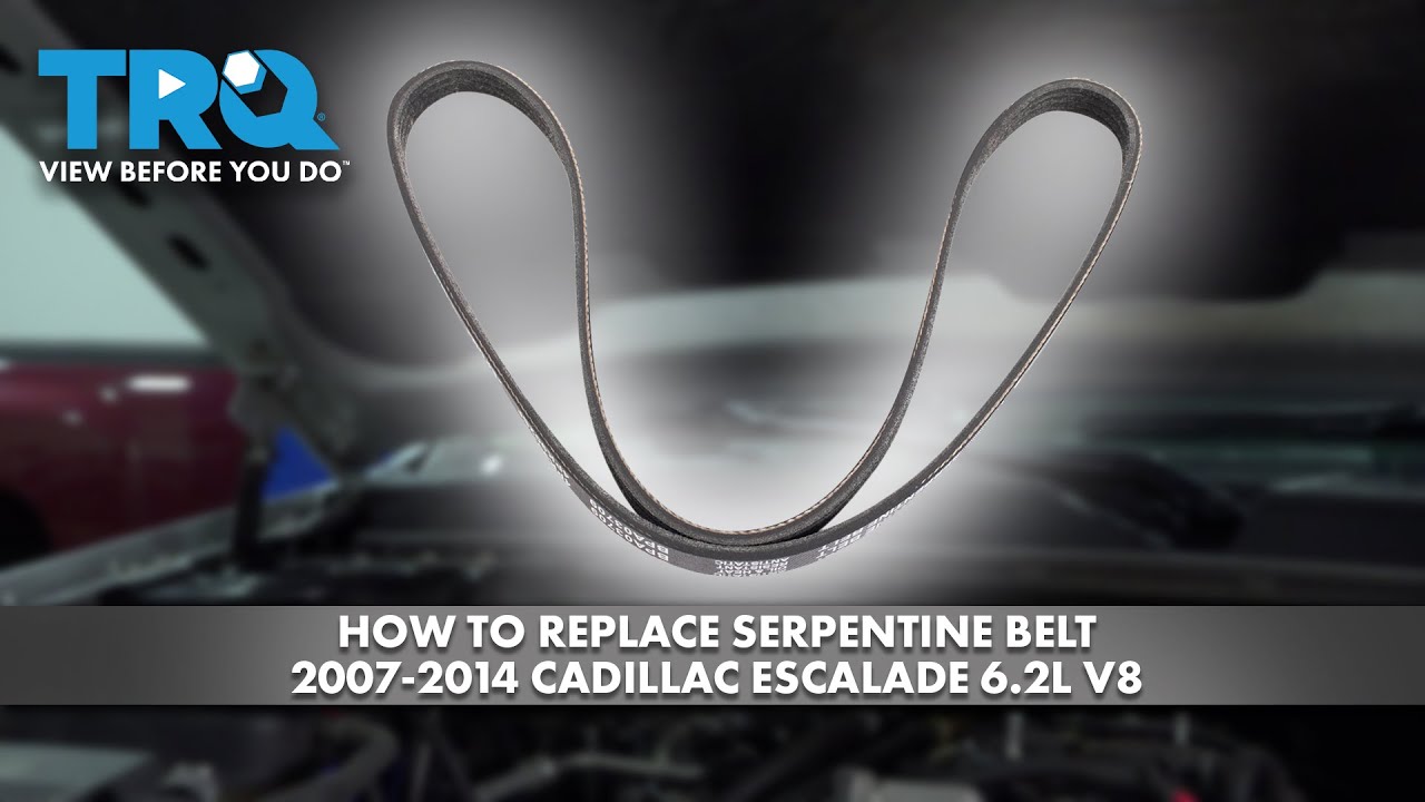How to Replace Serpentine Belt 2007-2014 Cadillac Escalade 6.2L V8 ...