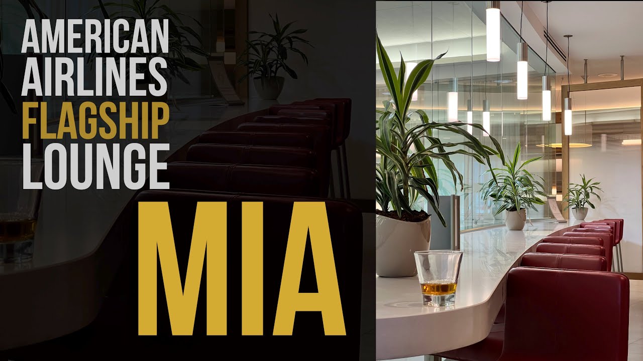 Tour The American Airlines Flagship Lounge Miami - YouTube