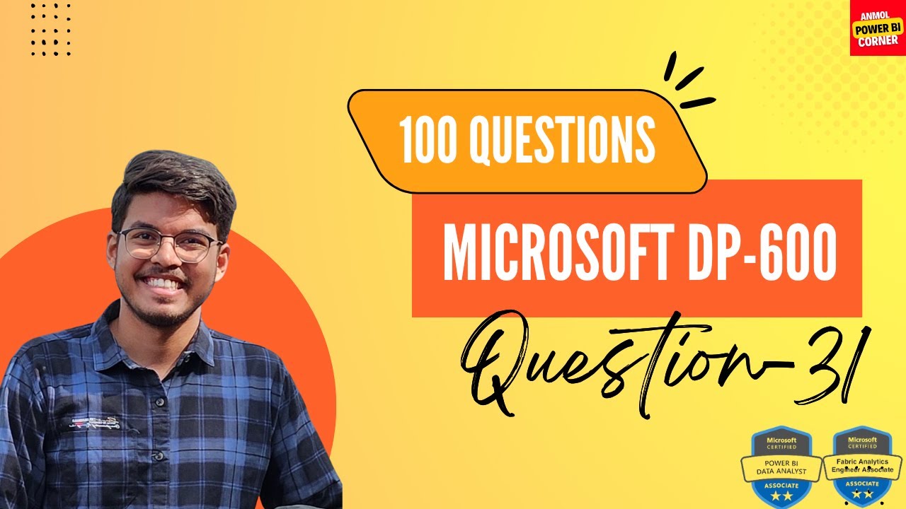 100 Question for DP-600 | Question-31 | DP 600 Questions| Learn ...