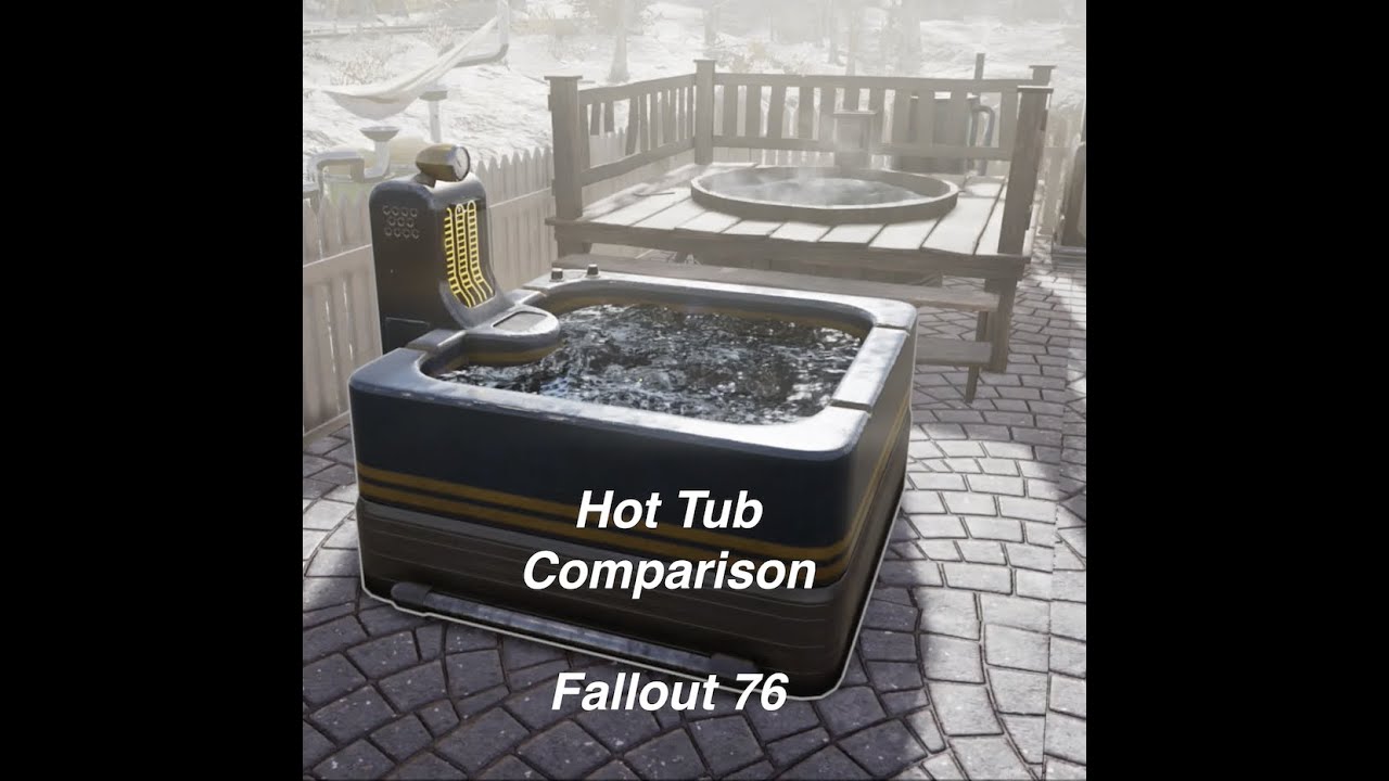 Fallout 76 - Hot Tub Comparison - Which Hut Tub to choose ? - YouTube