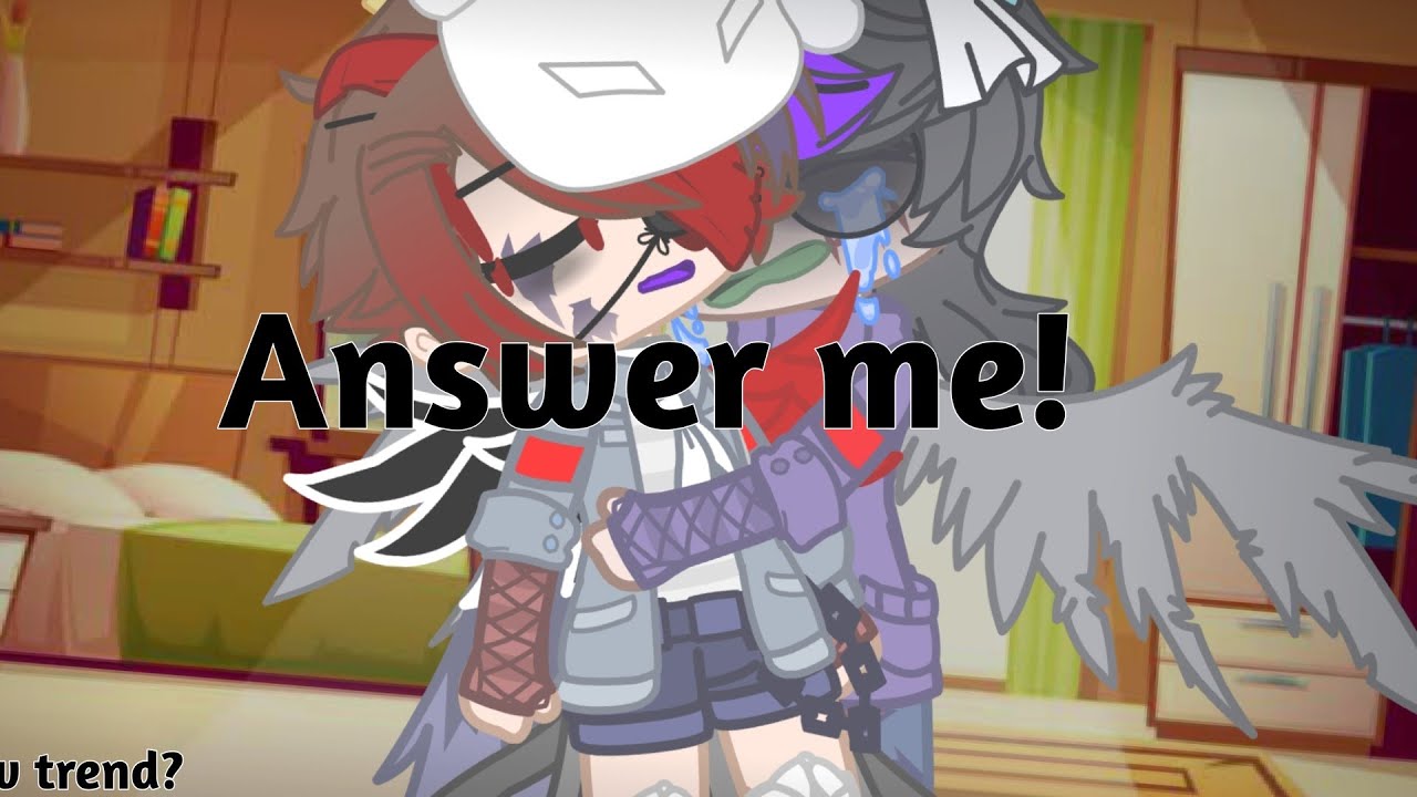 |∆|Answer me! meme|∆|Original I guess|∆|New Trend?|∆|Ft.Mike & William ...