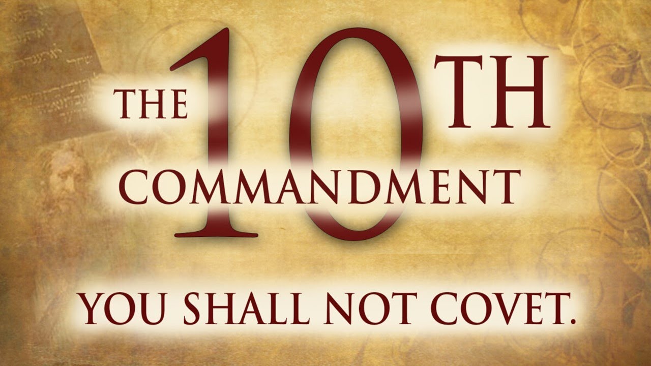 The 10th Commandment - Do Not Covet - YouTube