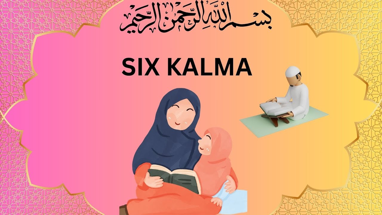 SIX KALMA FOR CHILDREN #kidsvideo #islamicvideos #kidslearning # ...