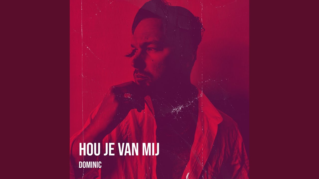 Hou Je Van Mij - YouTube