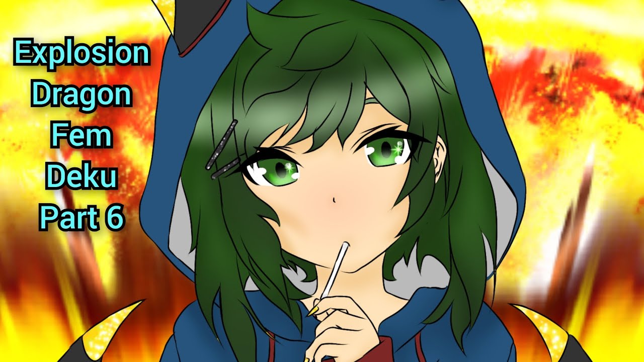 Explosion Dragon Fem Izuku Bakugo Part 6 - YouTube
