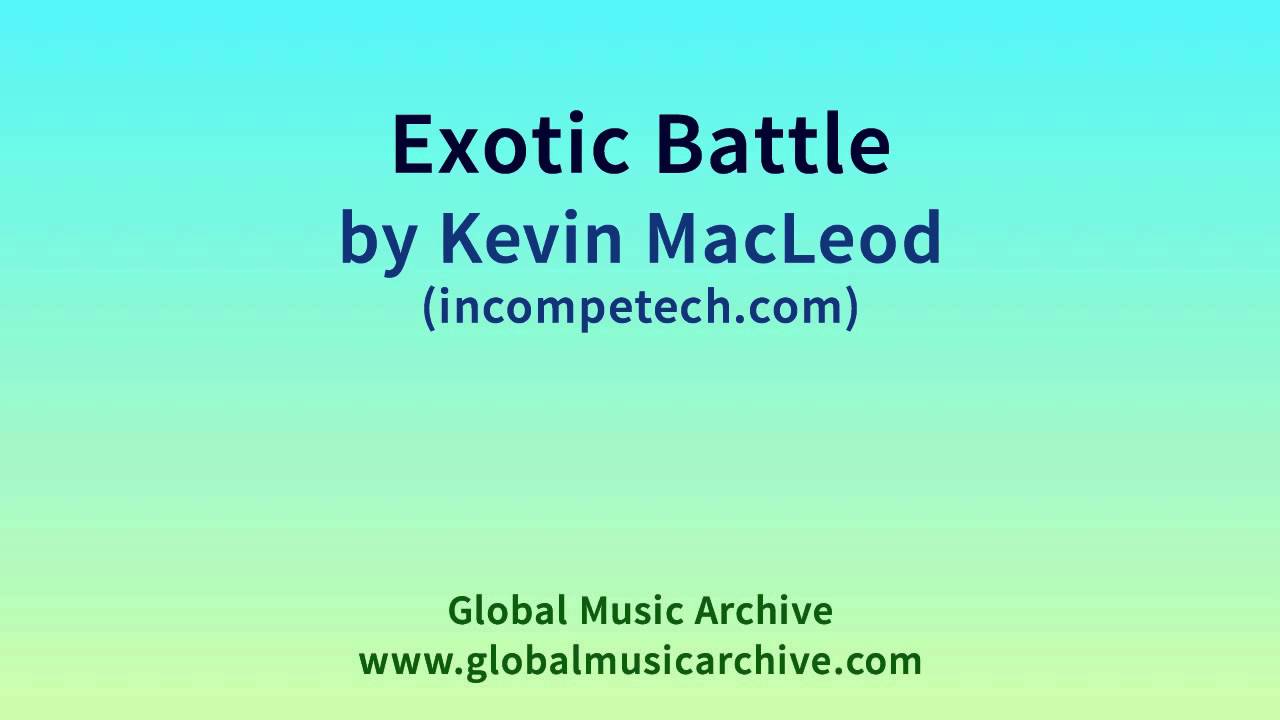 Exotic Battle by Kevin MacLeod 1 HOUR - YouTube