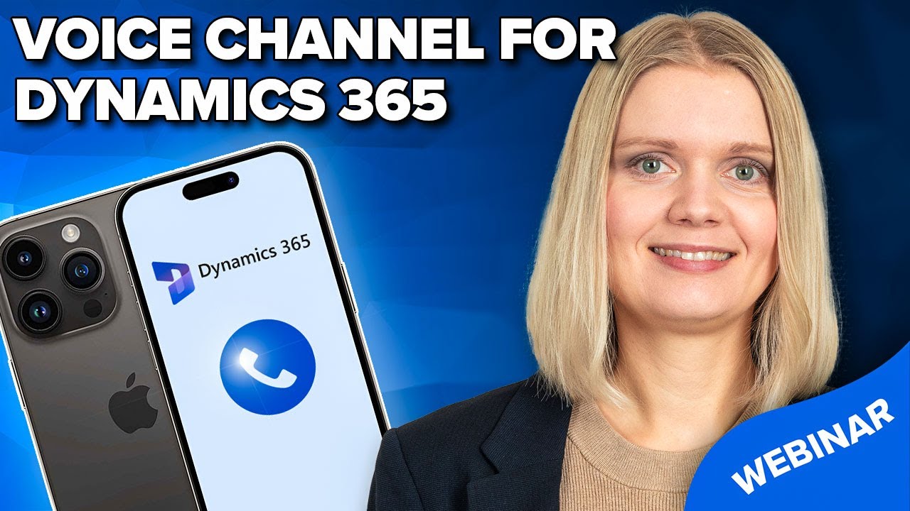 Voice Channel for Dynamics 365 (Webinar) - YouTube