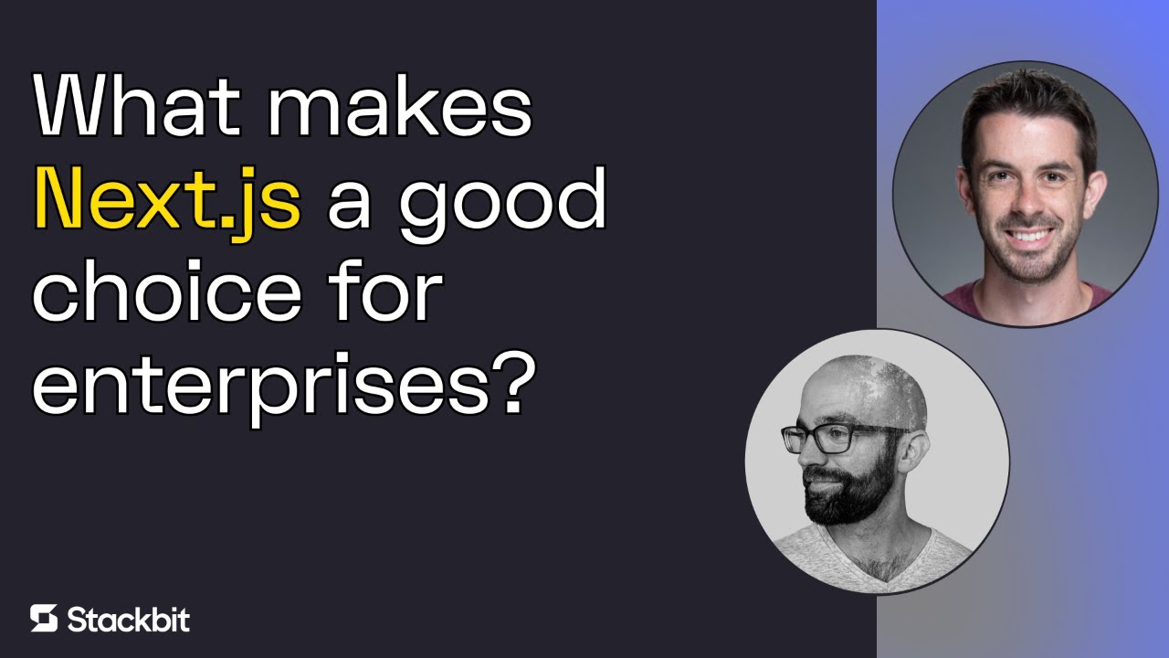 What makes Next.js a good choice for enterprises? - YouTube