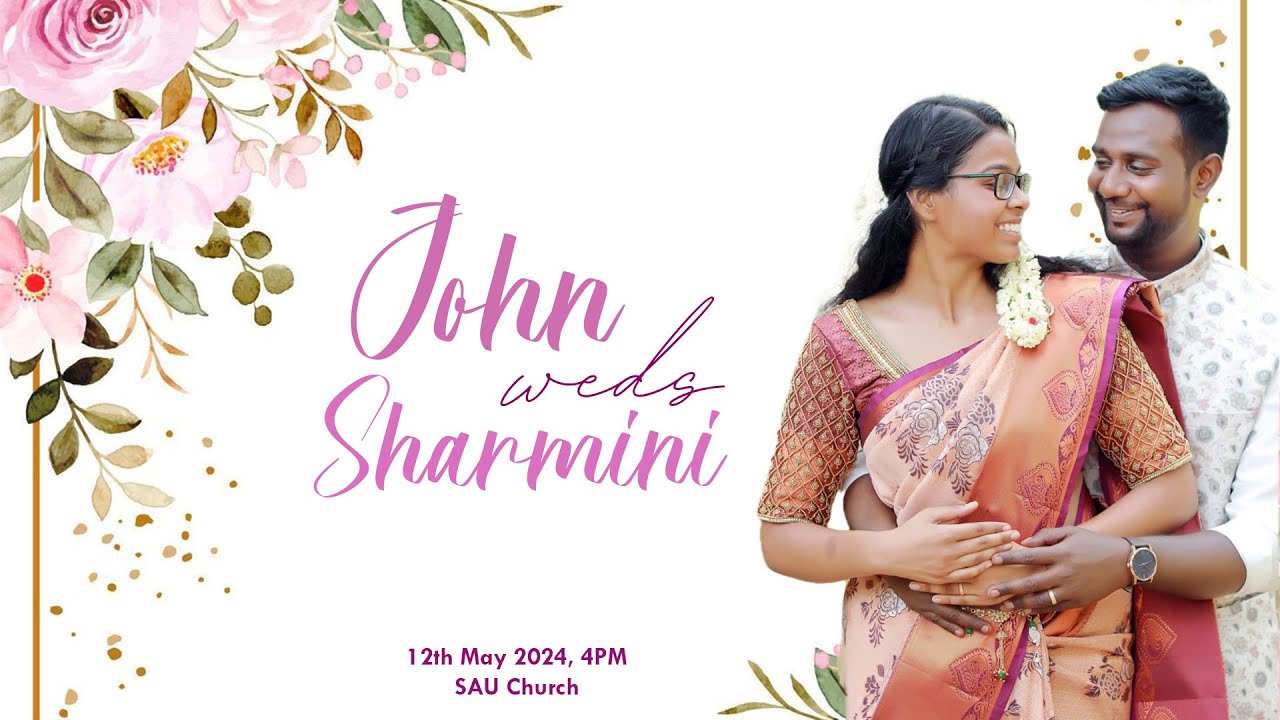 JOHN & SHARMINI | WEDDING CEREMONY - MAY 12, 2024. - YouTube