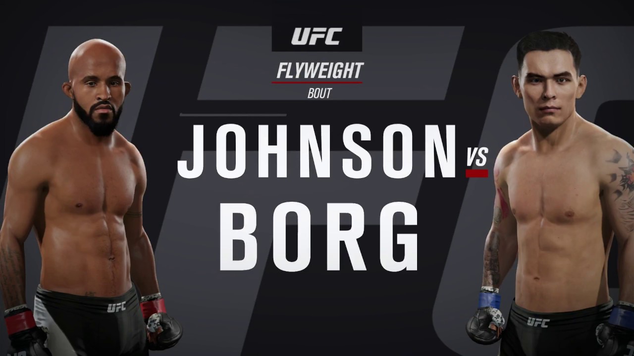 EA Sports UFC 2- Demetrious Johnson vs Ray Borg (UFC 215) - YouTube