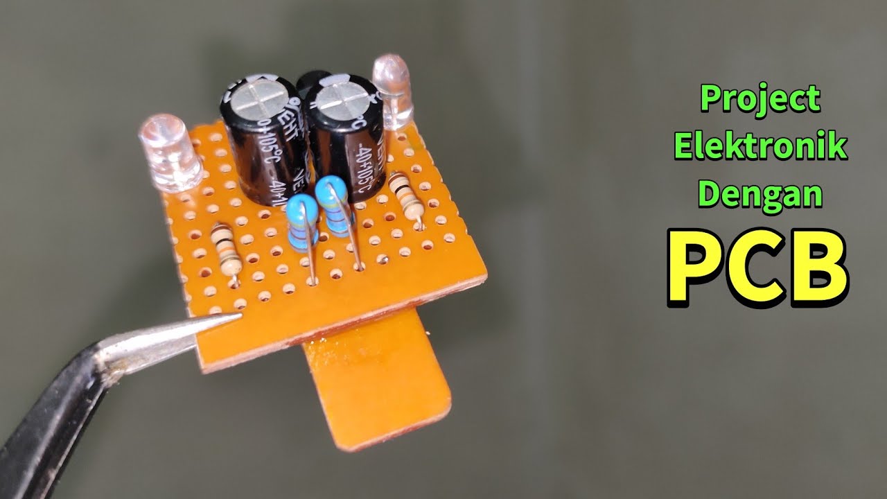 membuat projek sederhana menggunakan pcb - YouTube