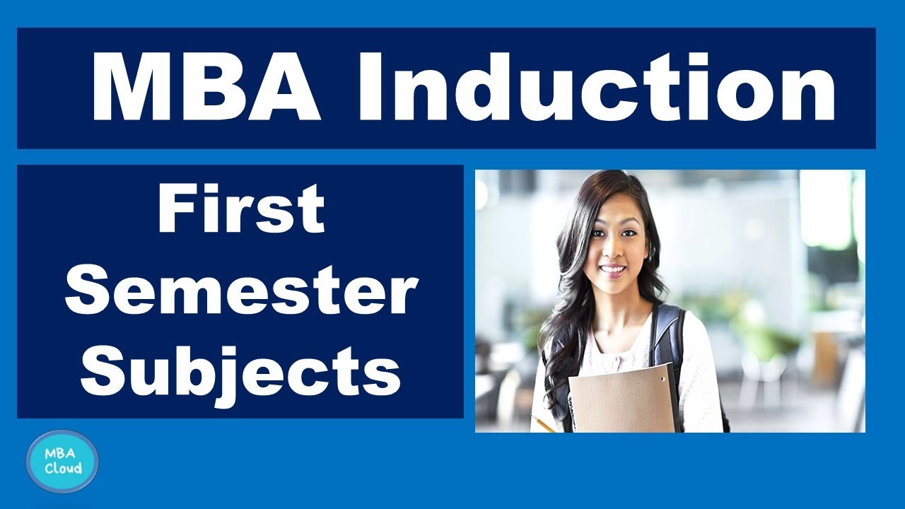 MBA Induction | First Semester Subjects Explained - YouTube