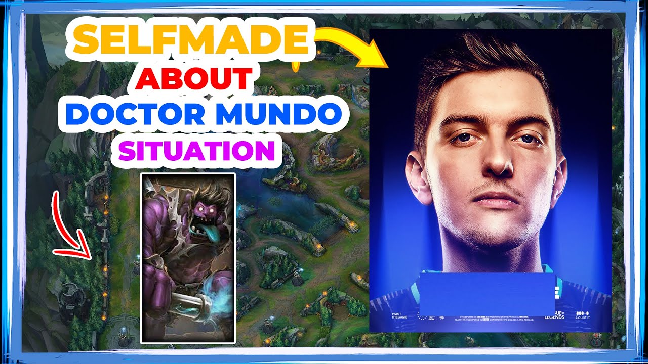 Selfmade About Doctor MUNDO Situation 🤔 - YouTube