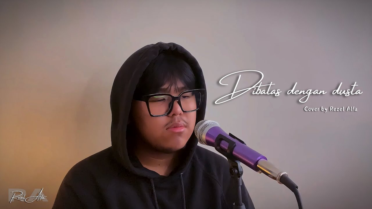 Dibalas Dengan Dusta - Glenn Fredly (Cover by Rezel Alfa) - YouTube