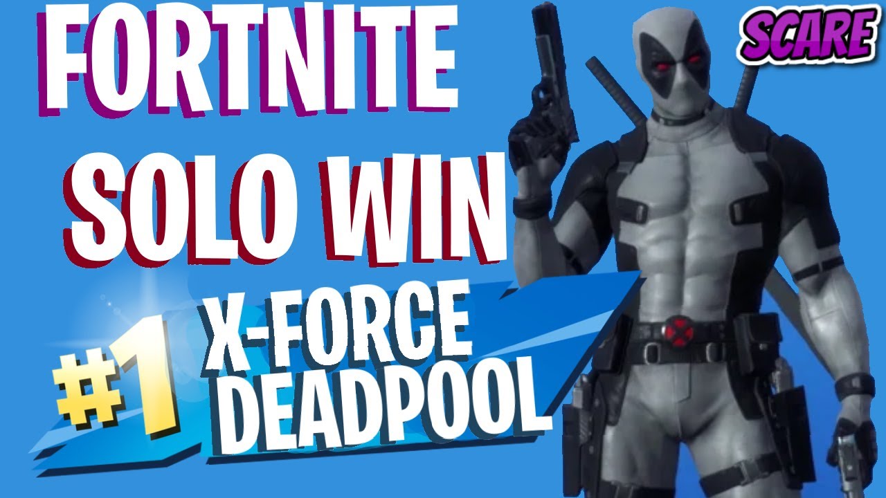 *NEW* X-FORCE DEADPOOL SKIN In Fortnite (Solo Win Gameplay) - YouTube