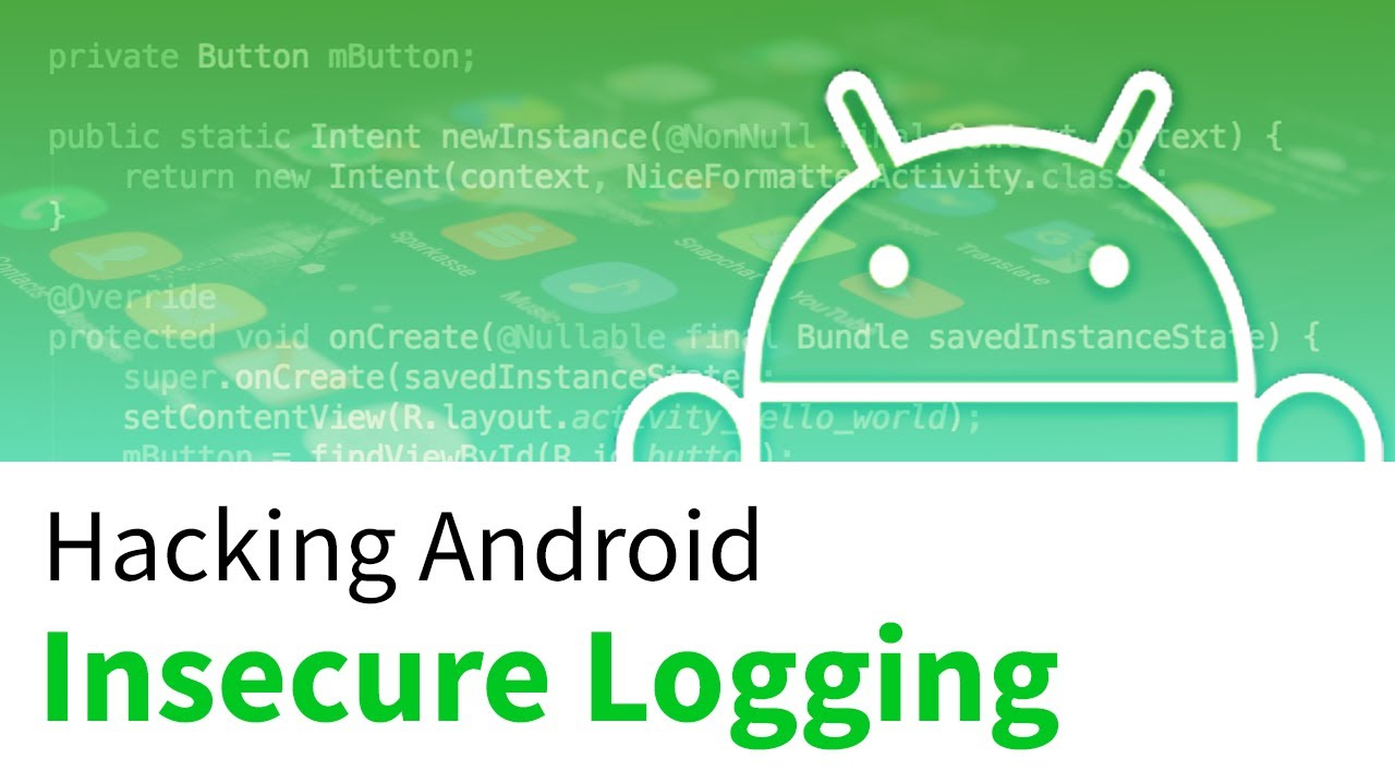 Android Hacking And Penetration Testing Insecure Logging 9691
