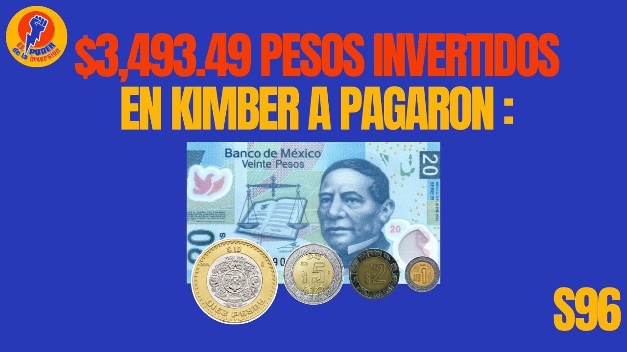 $3,493.49 PESOS INVERTIDOS EN Kimberly - Clark De México PAGARON : $38. ...