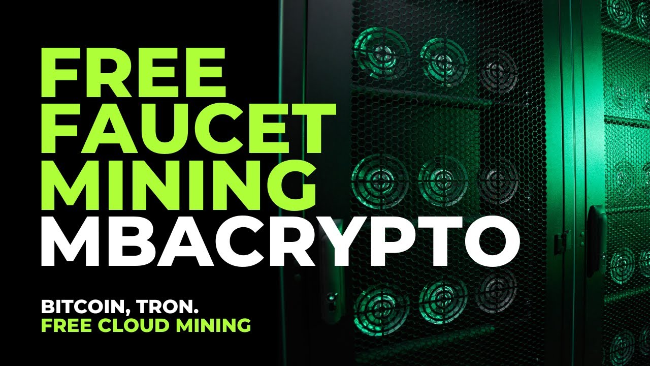 FREE FAUCET MINING MBACRYPTO | FREE BITCOIN TRON MINER | CRYPTO GRATIS ...