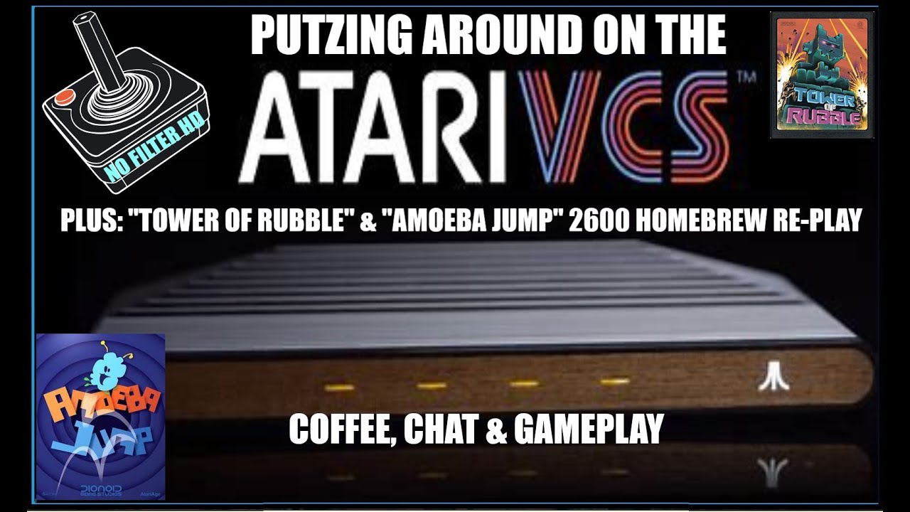 No Filter HD 22: "Putzing Around on the Atari VCS" Plus: 'Tower of Rubble' & 'Amoeba Jump ...