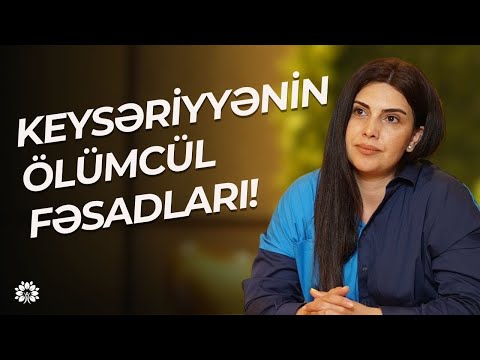 Keysəriyyə əməliyyatı - Keysəriyyə qorxuludurmu?| Günel İsgəndərova |Sağlam Həyat #doğuş