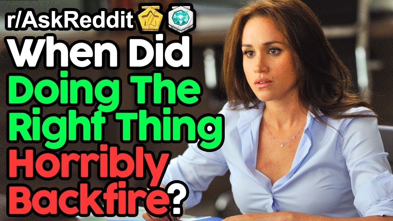 When Did Doing The Right Thing Backfire? (r/AskReddit Top Posts | Reddit Stories) - YouTube