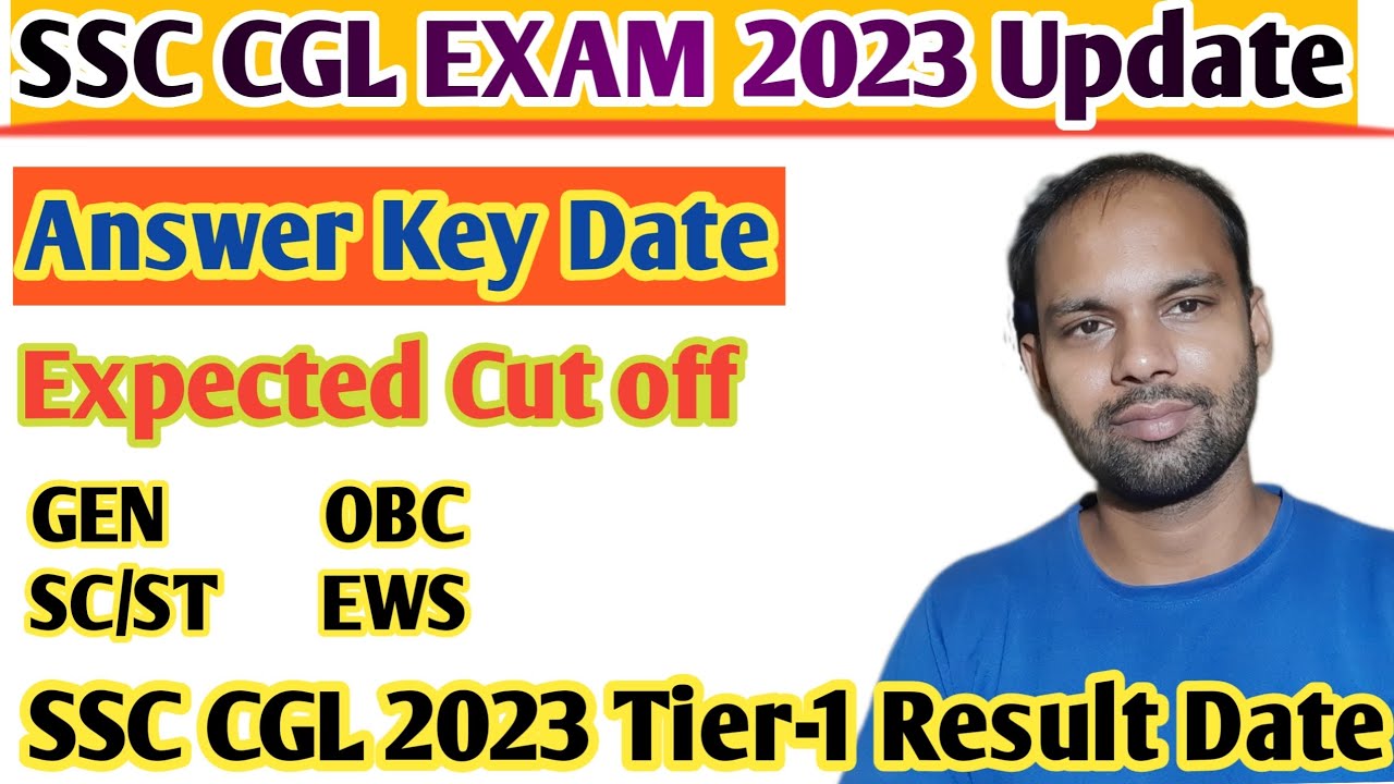 SSC CGL 2023 | SSC CGL 2023 ANSWER KEY DATE | CGL 2023 TIER 1 CUT OFF ...
