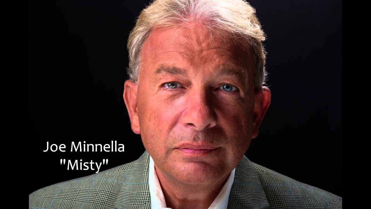 Misty, Performed by Joe Minnella - YouTube