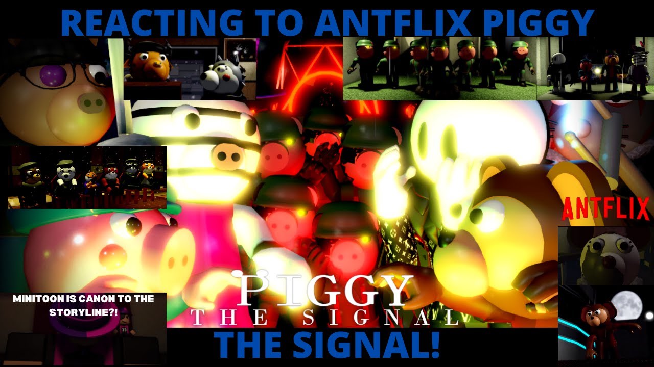 REACTING TO PIGGY ANTFLIX EPISODE 11: THE SIGNAL! (MINITON IS CANON TO ...