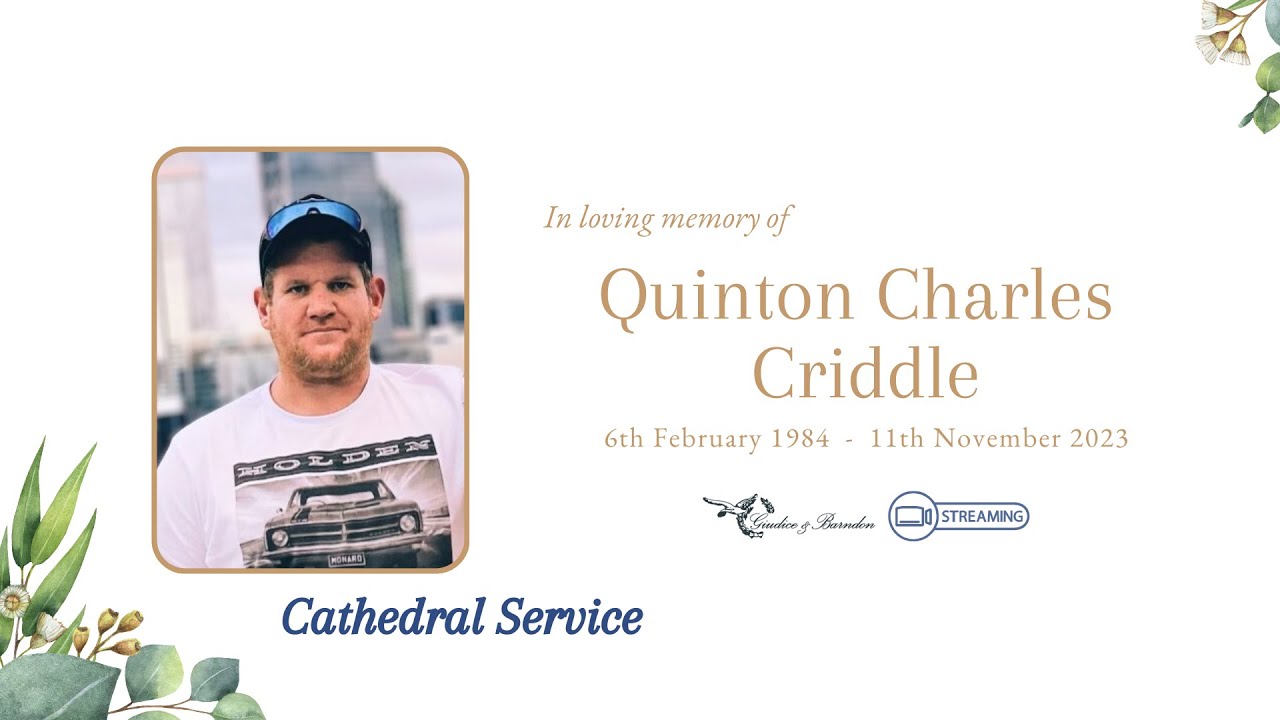 Livestream of the funeral service for the late Quinton Charles Criddle ...