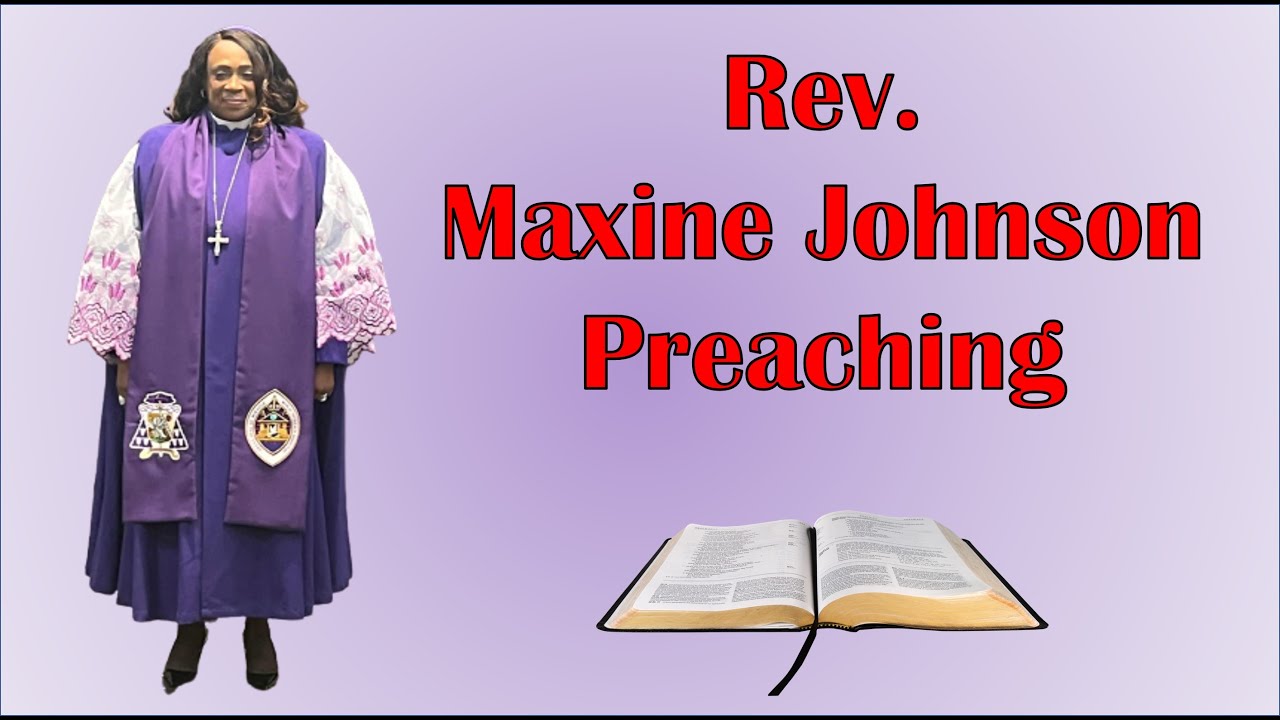 Rev. Maxine Johnson Preaching - YouTube