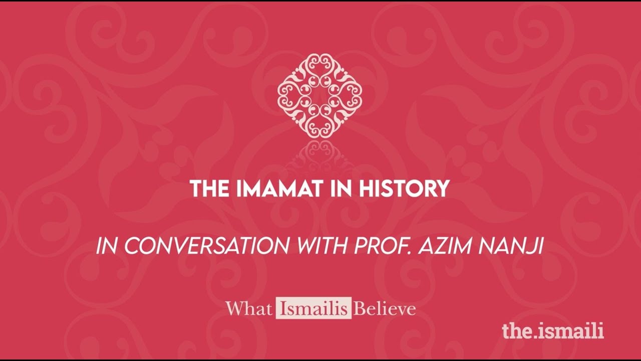 What Ismailis Believe: Imamat in History - YouTube