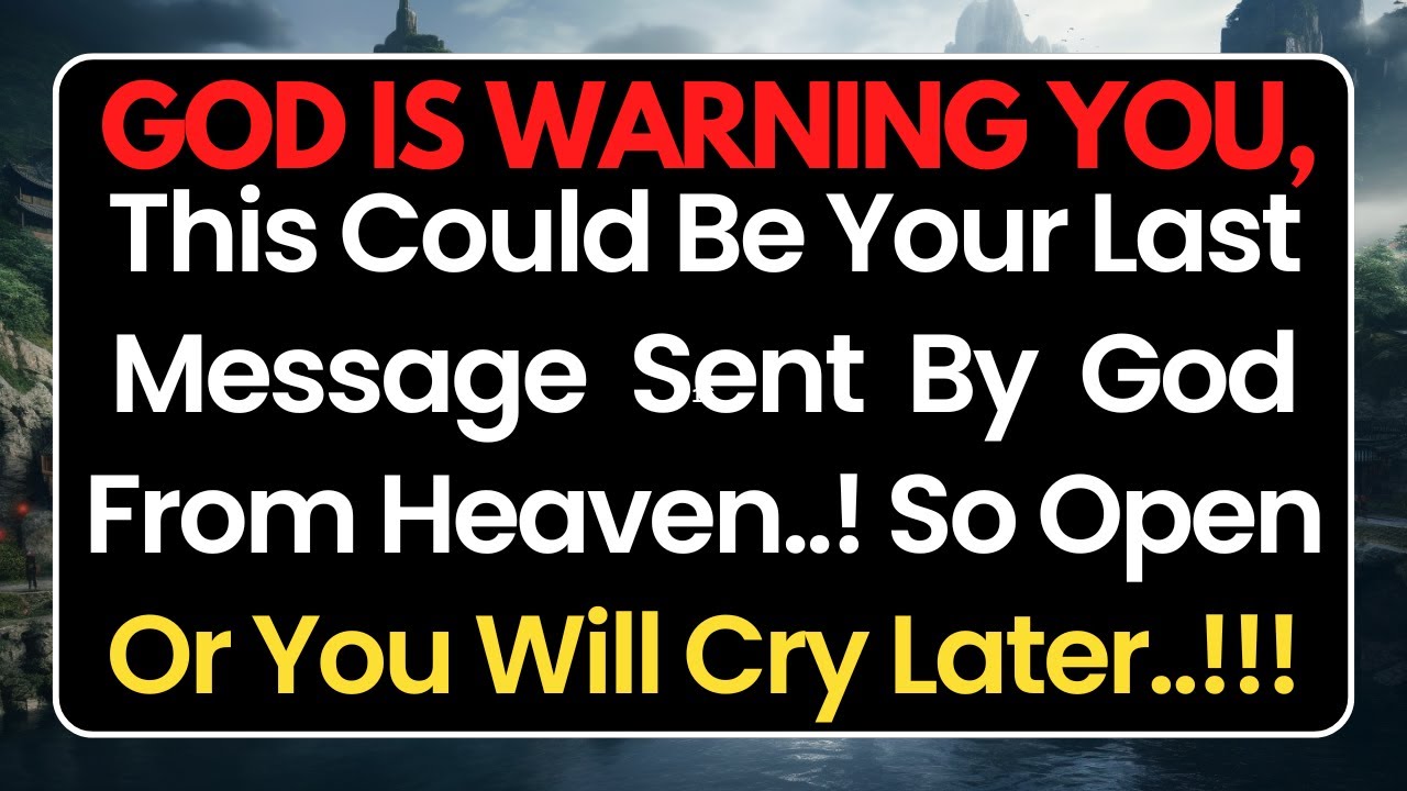 🛑God Says; Be Alert! This is God's Last Message For You From HEAVEN.. 🙏 ...