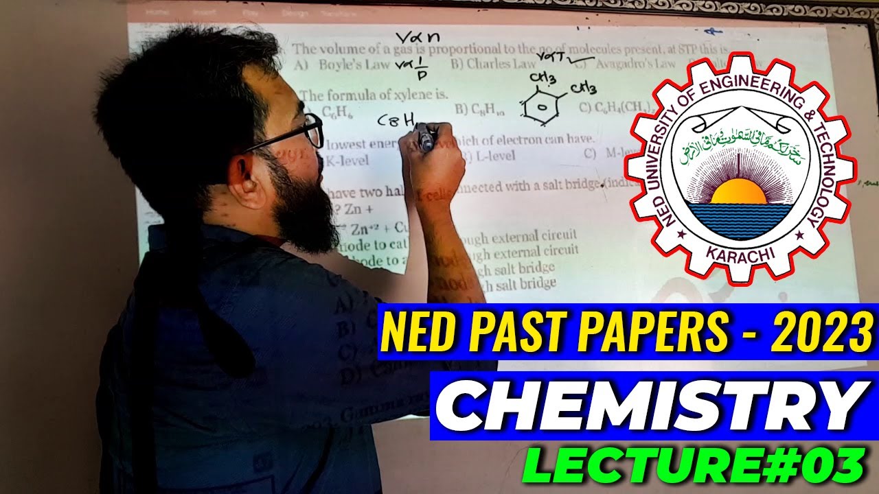 NED Past Papers 2023 | Detailed Explanation | Chemistry | Lecture#03 ...