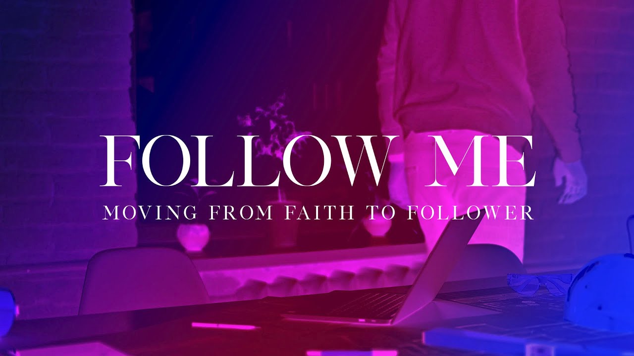 The Power of Your Story | Follow Me: Moving from Faith to Follower ...