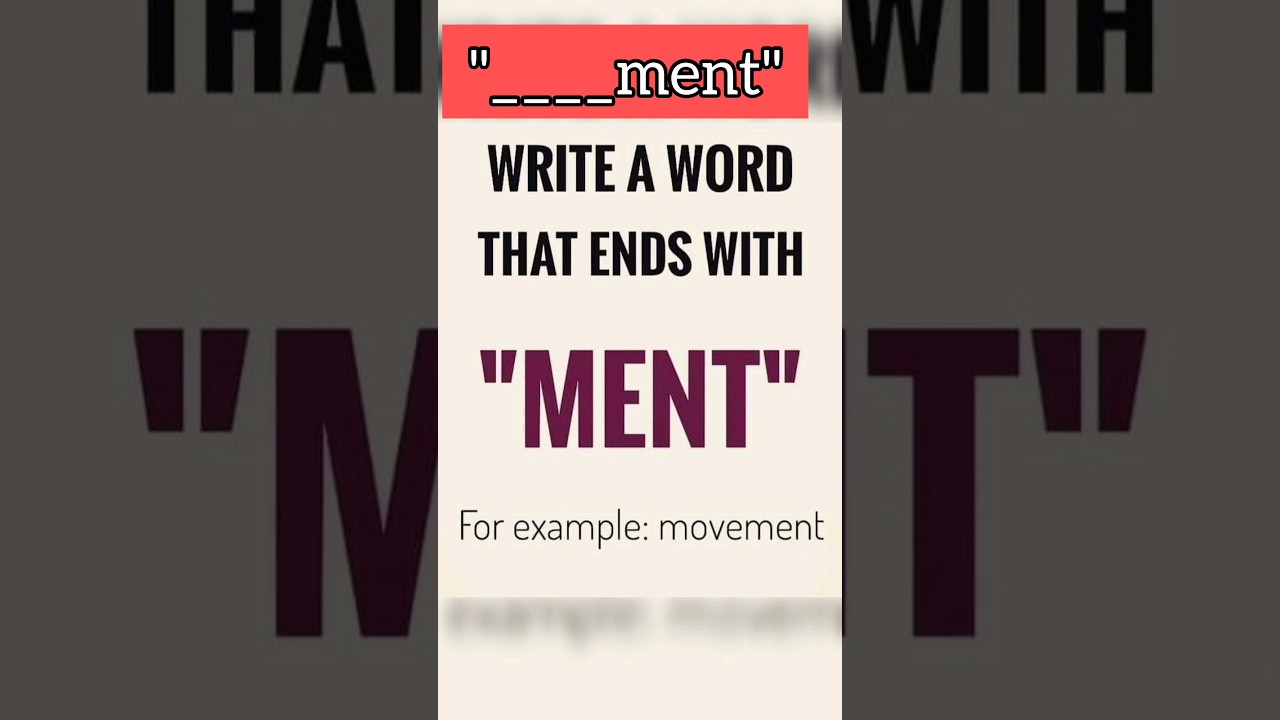 Make a word that ends with "ment" #youtubeshorts #englishliterature # ...