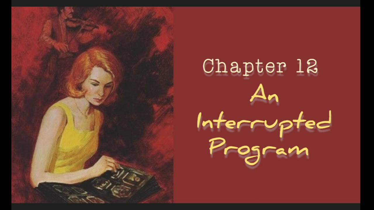 The Clue in the Old Album // Chapter 12 // An Interrupted Program - YouTube