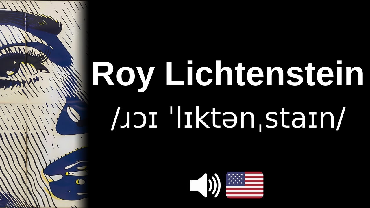 How to pronounce Roy Lichtenstein - YouTube