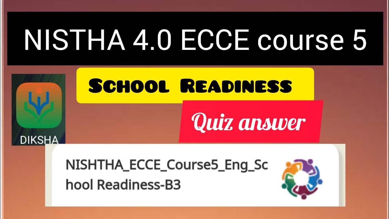NISTHA 4.0 ECCE /Module 5/school Readiness/Quiz answer - YouTube