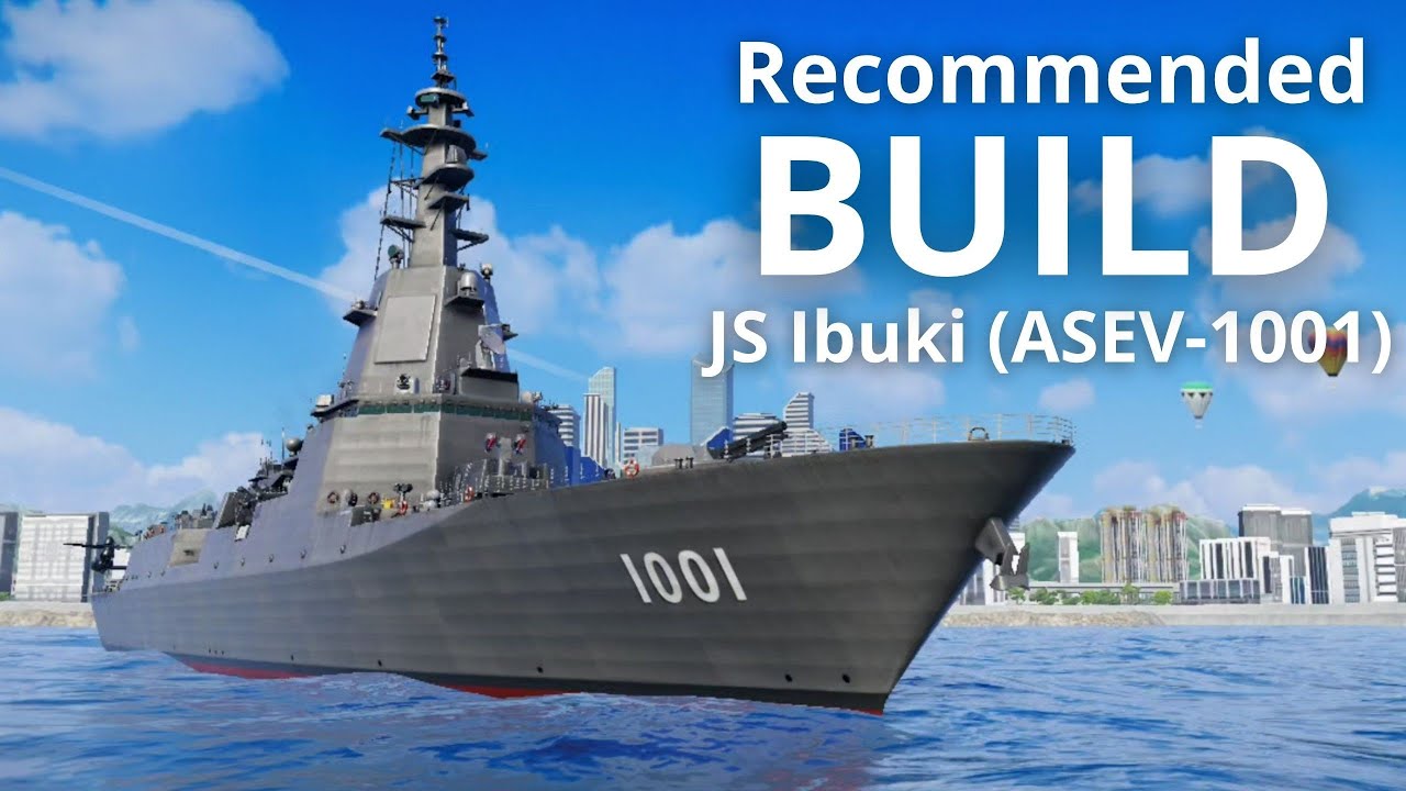 Recommended Best Build for JS Ibuki (ASEV 1001) - Modern Warships - YouTube