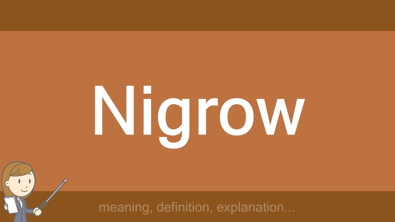 Nigrow - YouTube