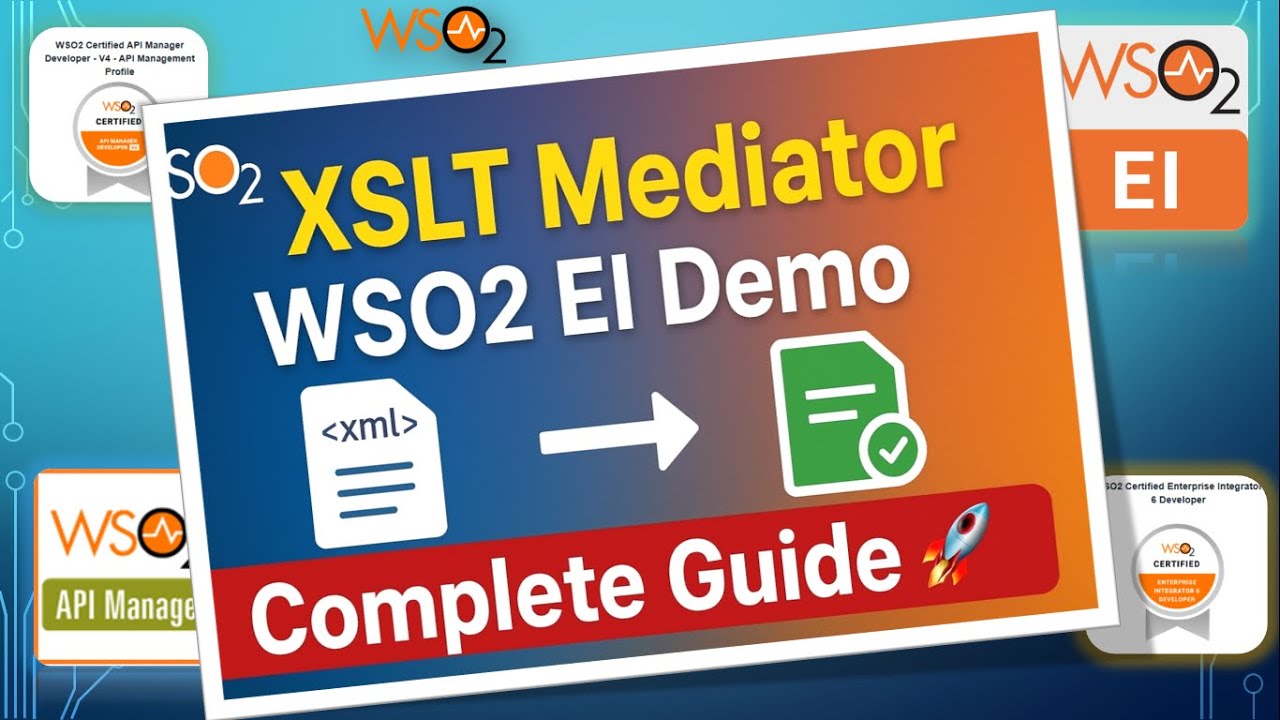 XSLT Mediator in WSO2 EI | Complete Guide with API Demo & Deployment ...