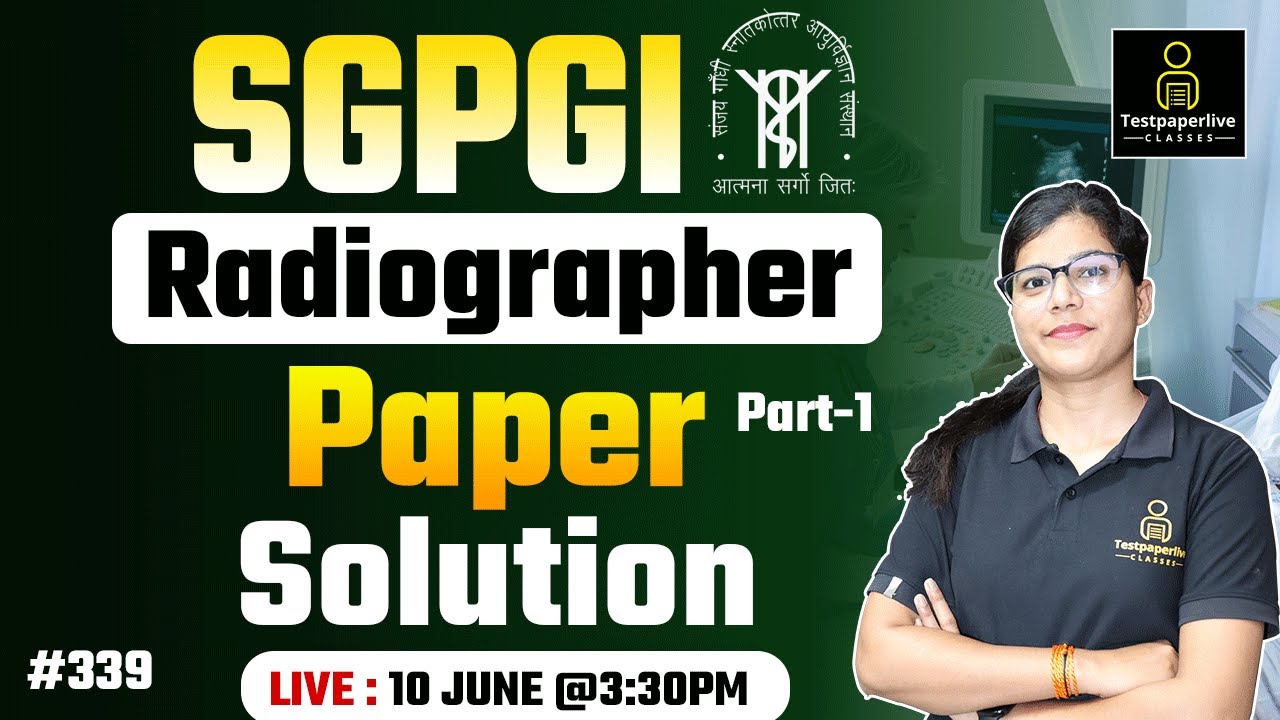 SGPGI Radiographer Previous Year Question Paper Part-1 | SGPGI ...