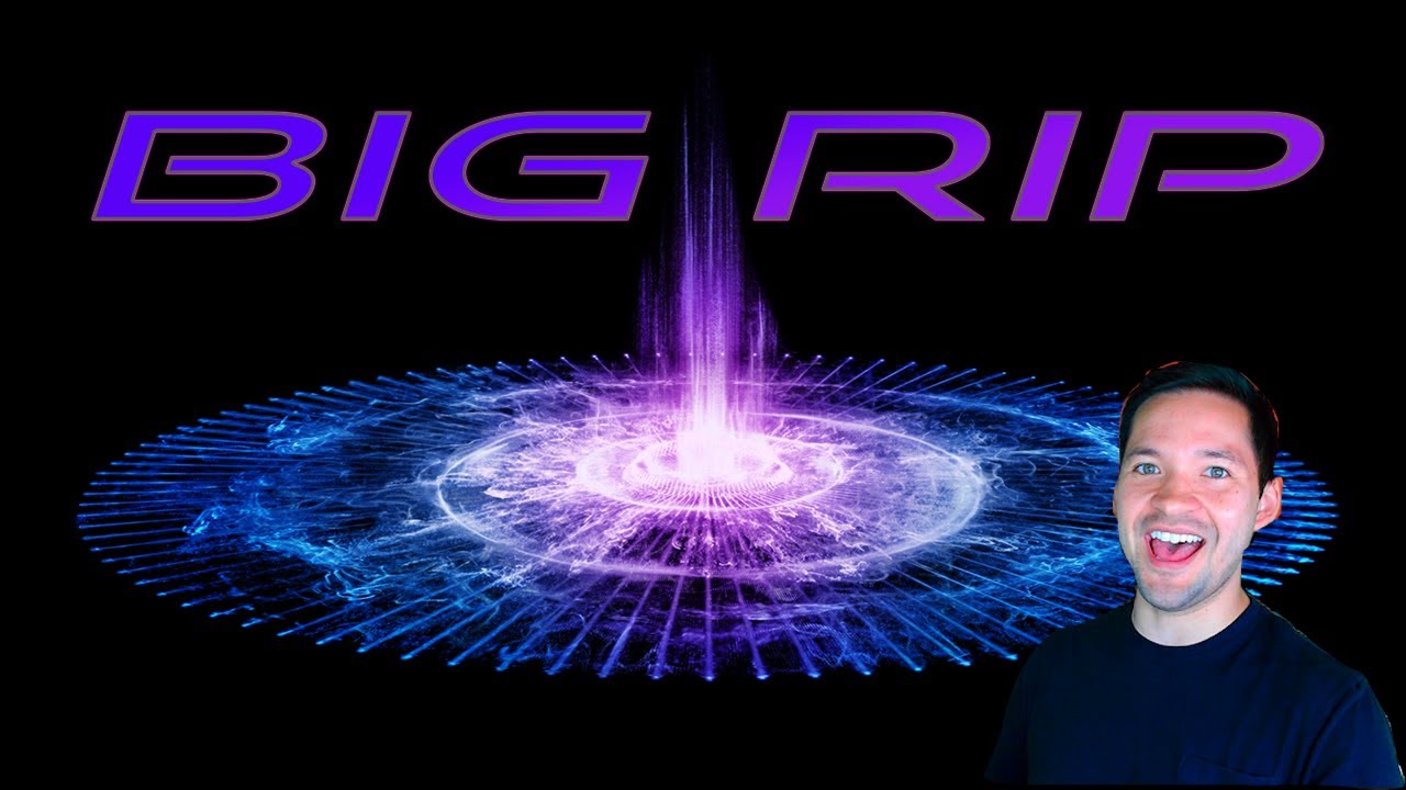 Big Rip: El Fin del Universo - YouTube