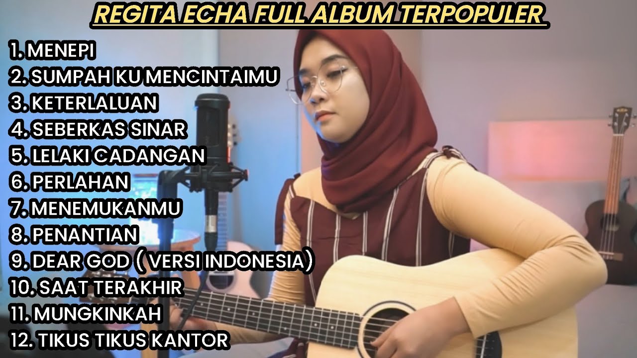 REGITA ECHA FULL ALBUM TERPOPULER || MENEPI - PENANTIAN - TIKUS TIKUS ...