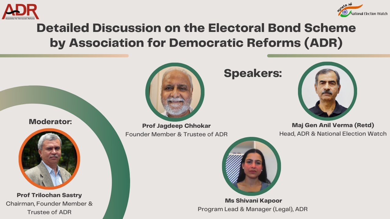 Detailed Discussion on the Electoral Bond Scheme by Association for ...