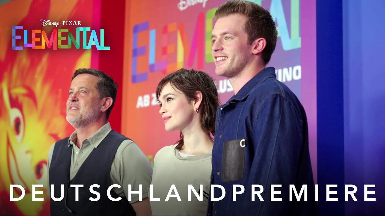 ELEMENTAL - Die Highlights der Deutschlandpremiere - Jetzt nur im Kino ...